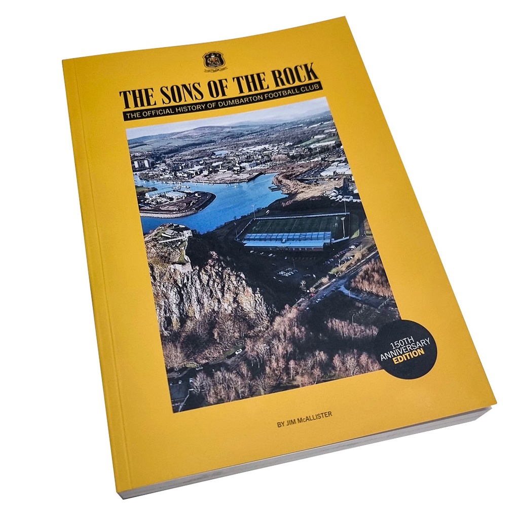 The Sons of the Rock Book | Dumbarton FC